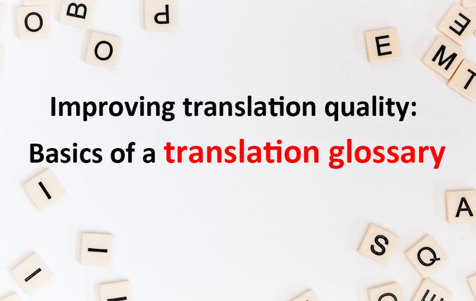 Translation glossary: Determinant of translation qualityBasics and its ...