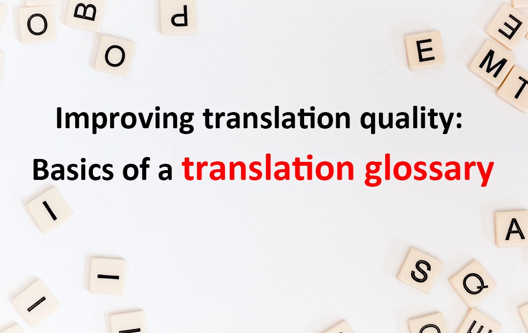 Translation glossary: Determinant of translation qualityBasics and its ...